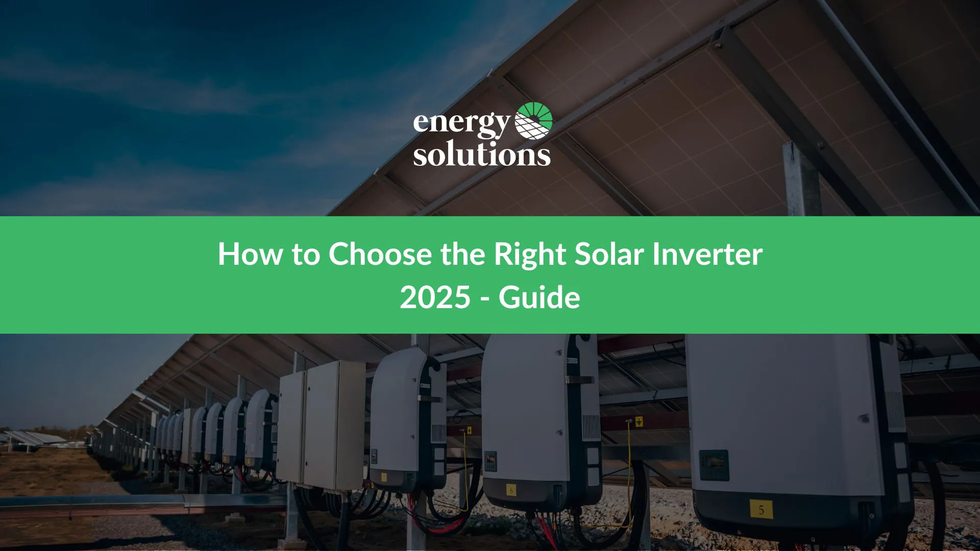 How to Choose the Right Solar Inverter in 2025: A Complete Guide for ...